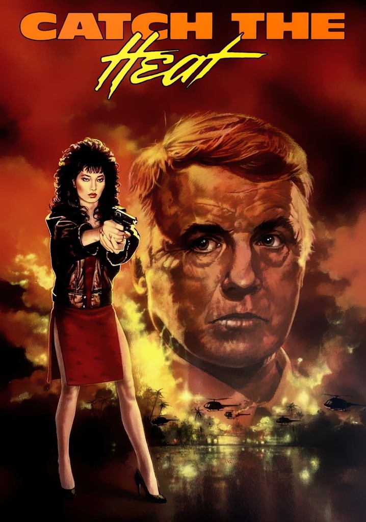 Catch the Heat - movie: watch stream online Catch the Heat - movie: watch stream online